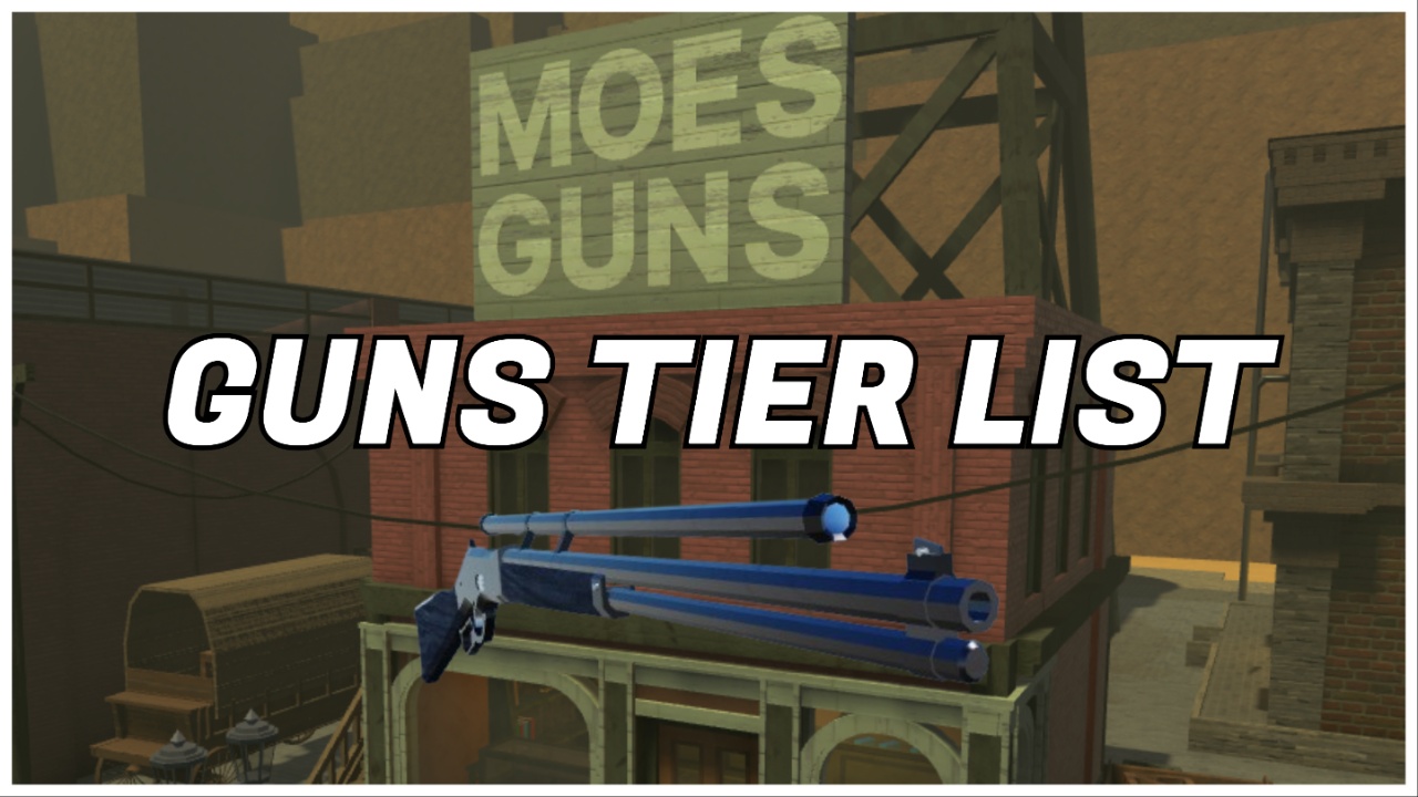 [Roblox] Bridger: Western Guns Tier List - April 2026 Rankings - Kongbakpao