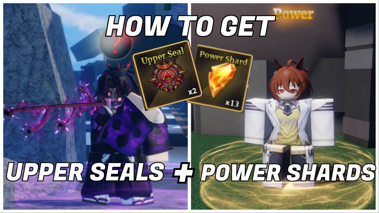 How To Get Upper Seals and Power Shards in Sailor Piece - Kongbakpao