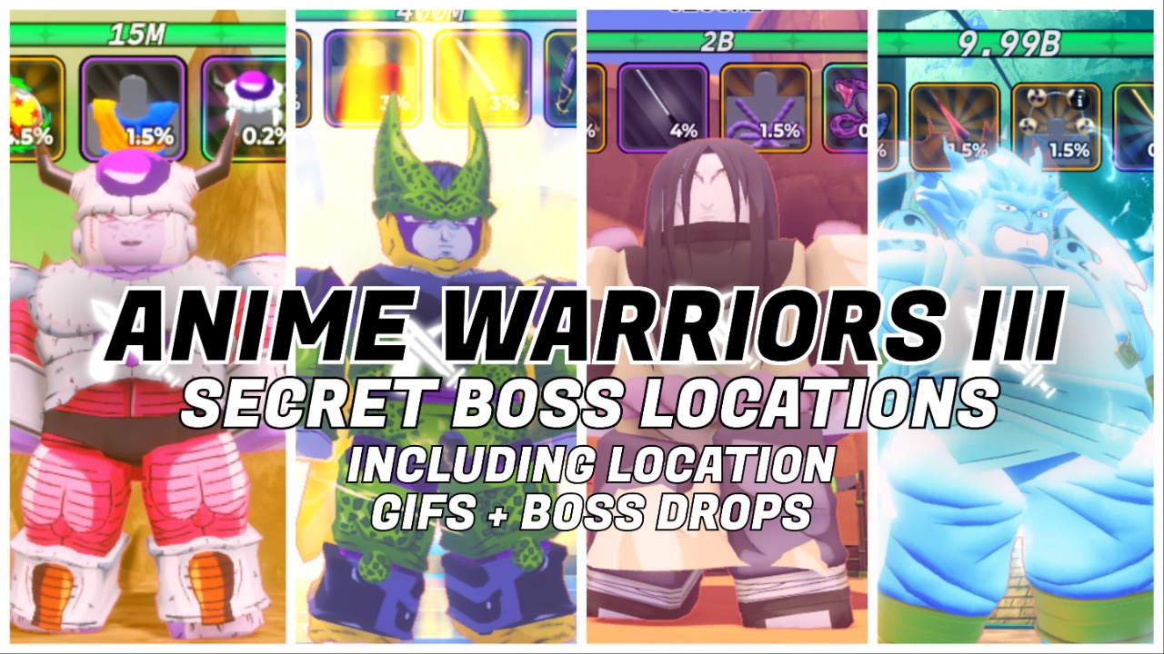 Anime Warriors 3 Secret Boss Locations Guide + Drops - Kongbakpao